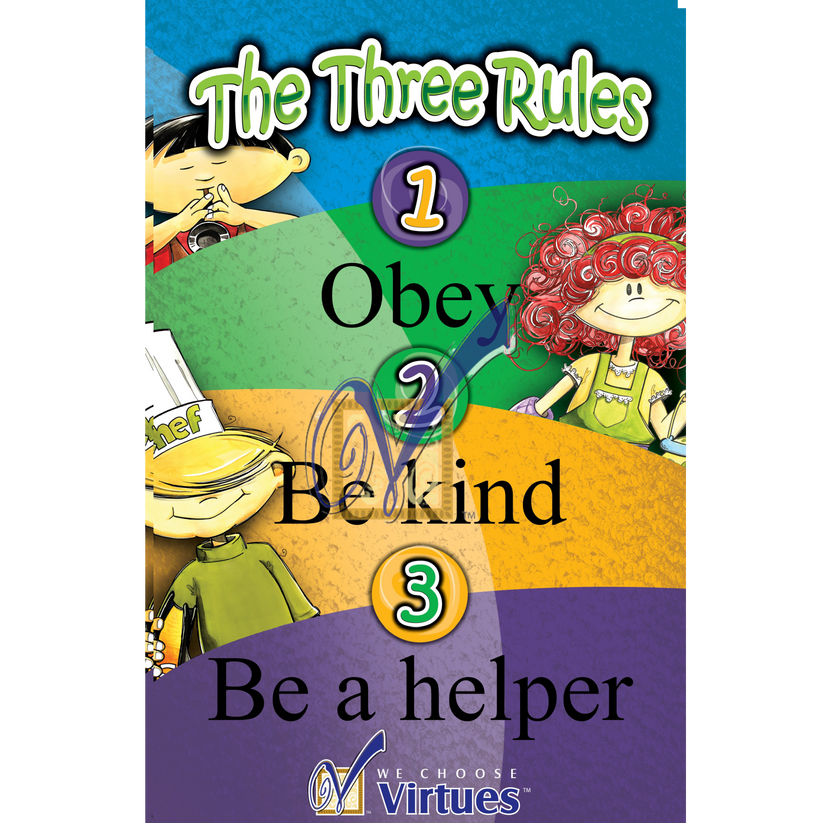 Three Rules Poster (PreK-4th Grade) – We Choose Virtues